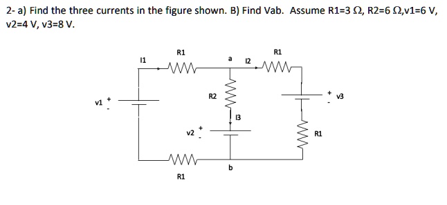 Video Solution Find The Three Currents In The Figure Shown B Find