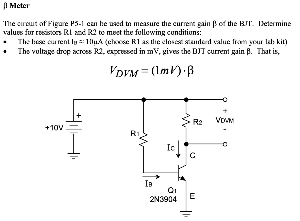 SOLVED: Texts: Meter The circuit of Figure P5-1 can be used to measure the current gain of the ...