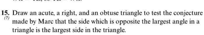 15. Draw an acute, a right, and an obtuse triangle to test the ...