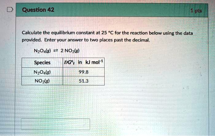 Solved Calculate The Equilibrium Constant At 25°c For The Reaction