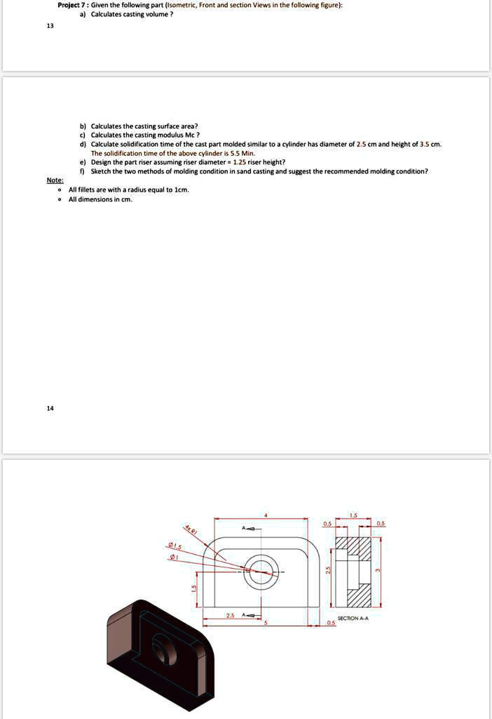 SOLVED: Preject 7:Given the following part (Isometric,Front and section ...