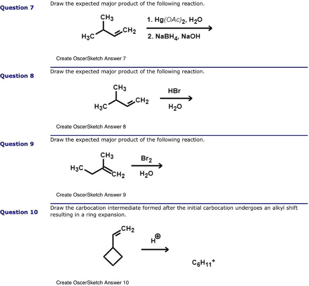 SOLVED: Draw the expected major product of the following reaction. Question 7 CH3 CH2 H3C Hg(OAc ...