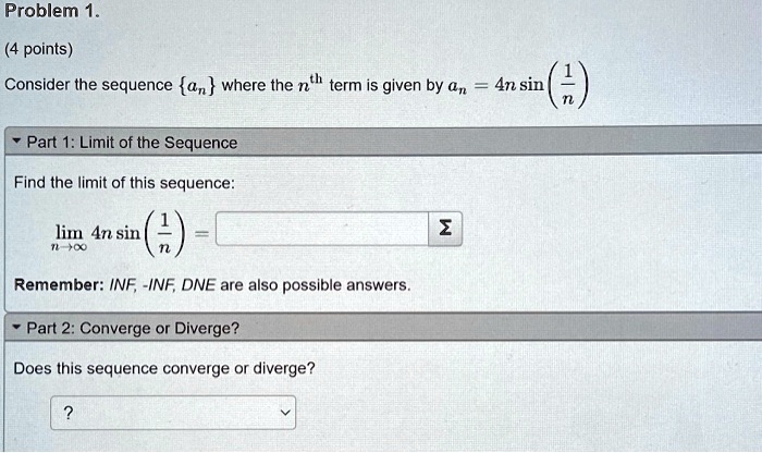 problem 1 points consider the sequence an where the nth term is given by gn 4n sin 2 part 1 ...