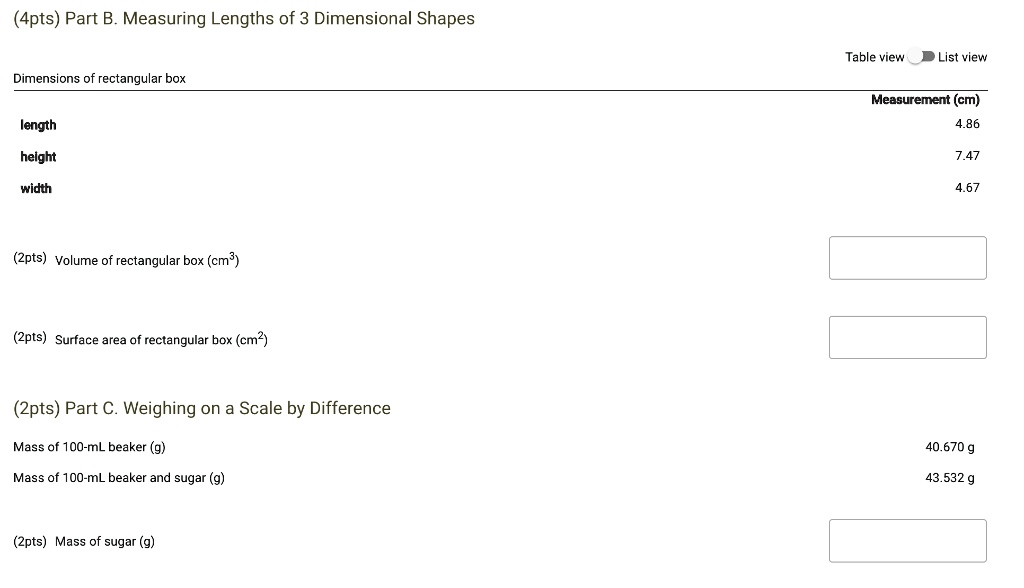 Solved 4pts Part B Measuring Lengths Of 3 Dimensional Shapes Table View List View Dimensions