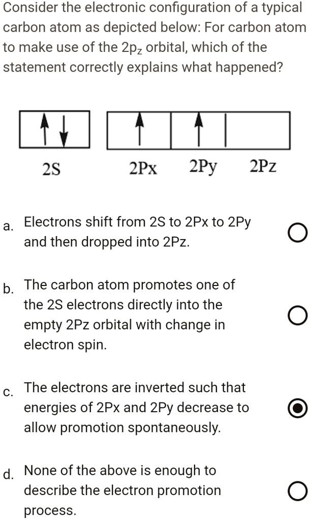 SOLVED: Consider the electronic configuration of a typical carbon atom as depicted below: For ...