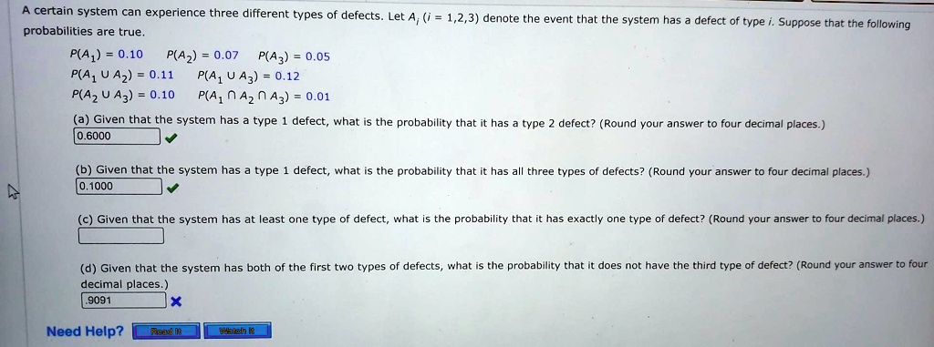 SOLVED: A certain system can experience three different types of ...