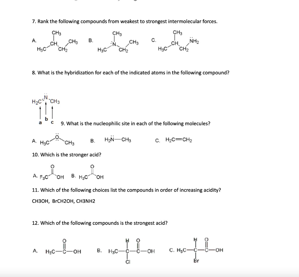 SOLVED: 7. Rank the following compounds from weakest to strongest intermolecular forces: CH3 ...