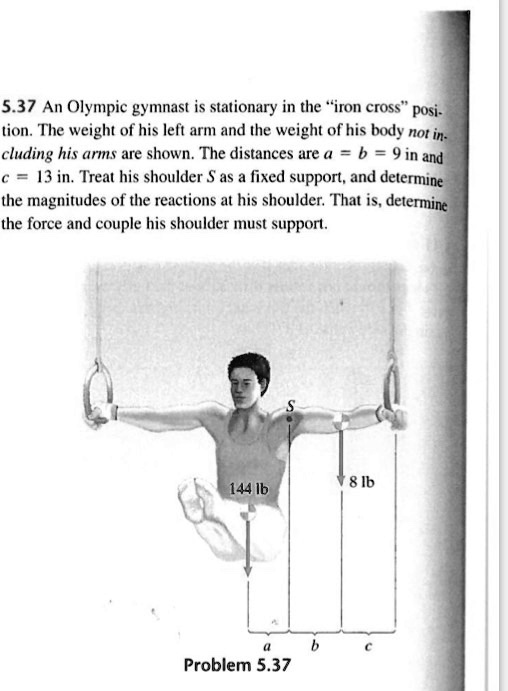 537 an olympic gymnast is stationary in the iron cross posi tion the ...
