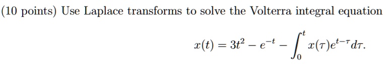 (10 points) Use Laplace transforms to solve the Volte… - SolvedLib