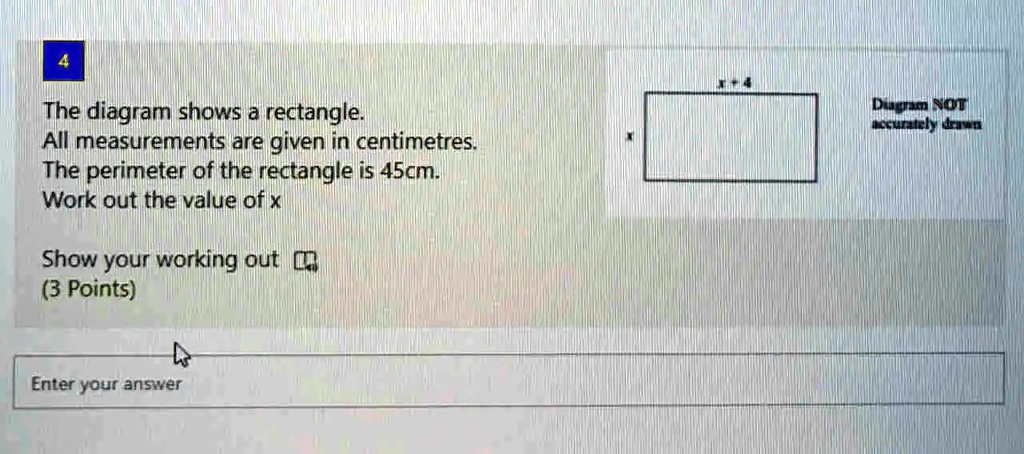 SOLVED: The diagram shows a rectangle. All measurements are given in centimeters. The perimeter ...