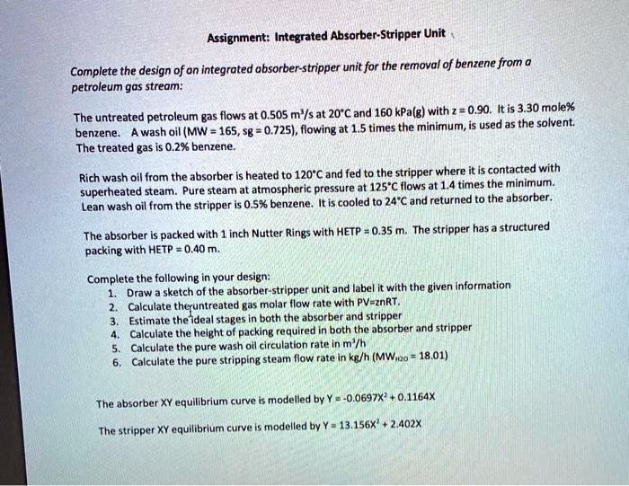SOLVED: Assignment: Integrated Absorber-Stripper Unit Complete the ...