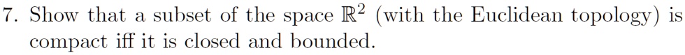 Solved Show That A Subset Of The Space R2 With The Euclidean Topology 8166