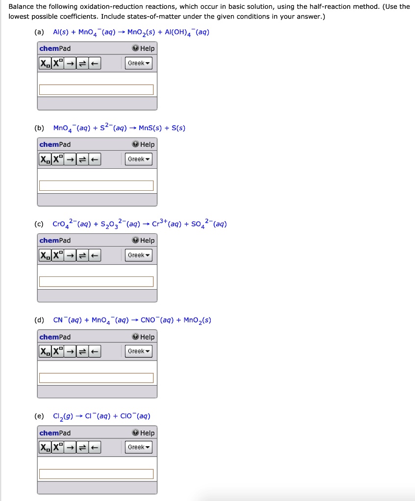 balance the following oxidation reduction reactions which occur in basic solution using the half ...