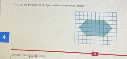 SOLVED: Estimate the perimeter of the figure to the nearest whole ...