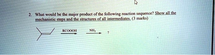 SOLVED:What would be the major product of the following reaction ...