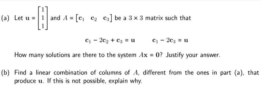a let u and a c1 c cs be a 3 x 3 matrix such that c1 2c2 c u c1 c3 how ...