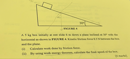 A 5 kg box initially at rest slide 6 m down a plane inelined at 30^∘ with the horizontal as ...