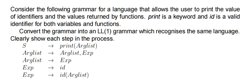 Consider the following grammar for a language that allows the user to ...