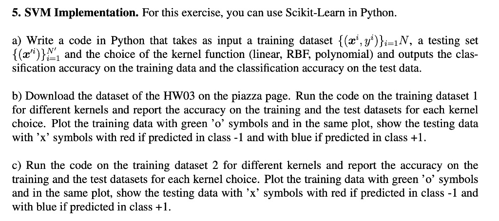 Solved 5 Svm Implementation For This Exercise You Can Use Scikit Learn In Python A Write A