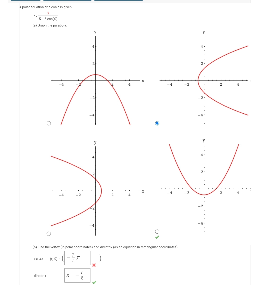 SOLVED: A polar equation of a conic is given. r=(7)/(5-5 cos (θ)) (a ...