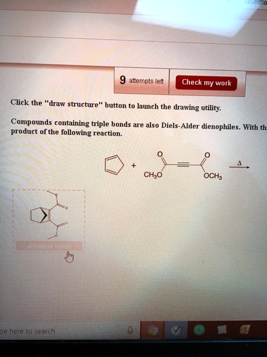 SOLVED: Attempts left Check my work Click the "draw structure" button to launch the drawing ...
