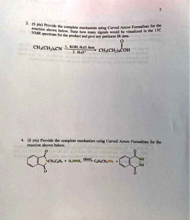 SOLVED: Provide the complete mechanism using Curved Arrow Formalism for ...