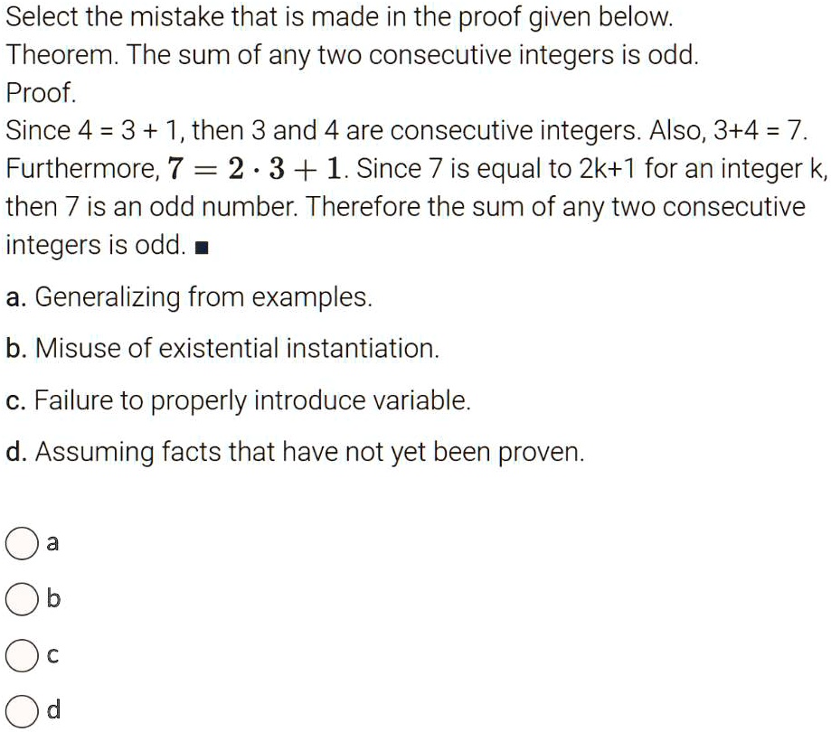 SOLVED: Discrete math help thank you Select the mistake that is made in the proof given below ...