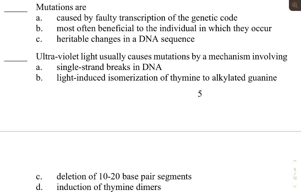 mutations are caused by faulty transcription of the genetic code b most ...