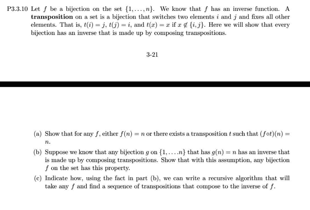SOLVED: P3.3.10 Let f be a bijection on the set 1,...,n. We know that f has an inverse function ...