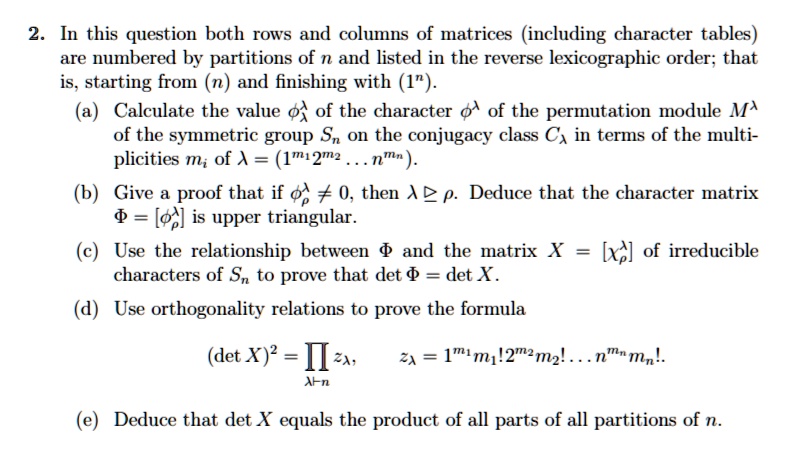 Solved In This Question Both Tows And Columns Of Matrices Including Character Tables Are 5772