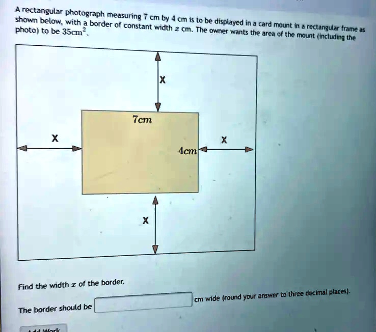 SOLVED: A rectangular show panel measuring 7 cm by 4 cm is to be ...
