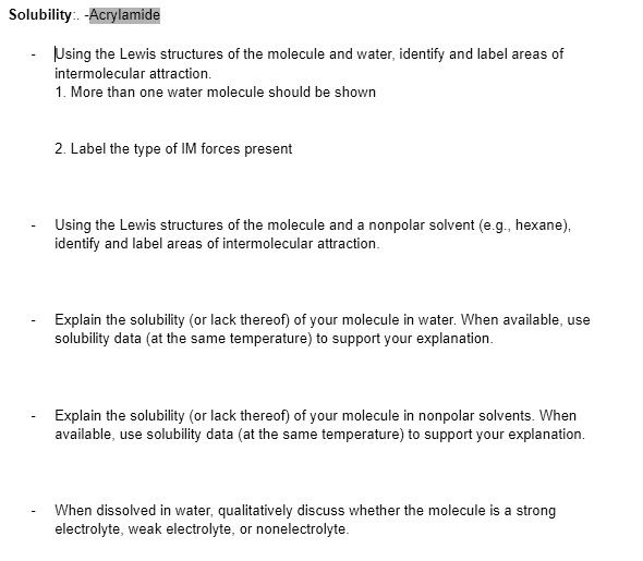 Solubility acrylamide using the lewis structures of the...