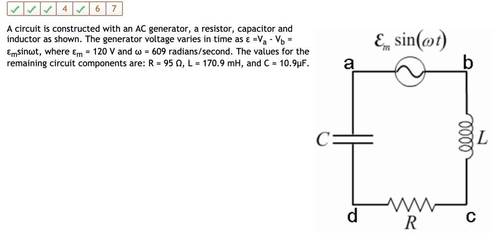 SOLVED: A circuit is constructed with an AC generator, a resistor, capacitor, and inductor as ...