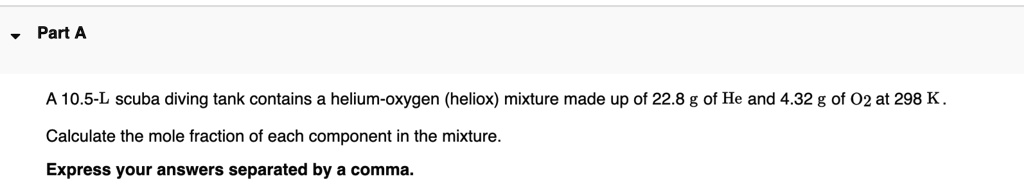 SOLVED: Part A A 10.5-L scuba diving tank contains a helium-oxygen ...
