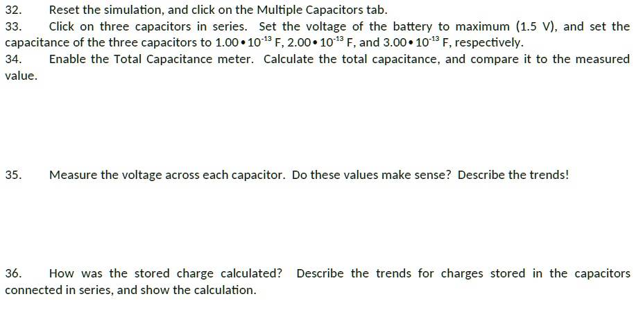 SOLVED: 32. Reset the simulation and click on the Multiple Capacitors tab. 33. Click on three ...