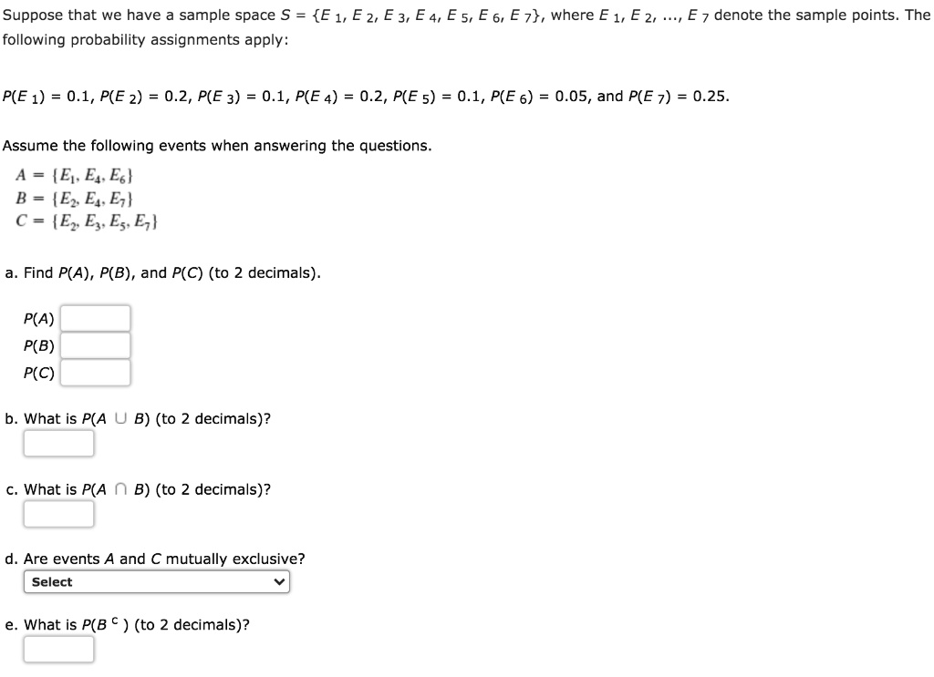 suppose that we have a sample space s e 1 e2 e3 e4 e 5 e 6 e7 where e 1 ...