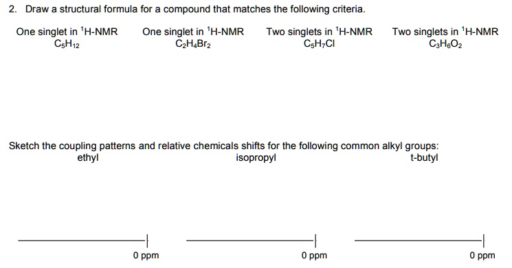 draw structural formula for compound that matches the following ...