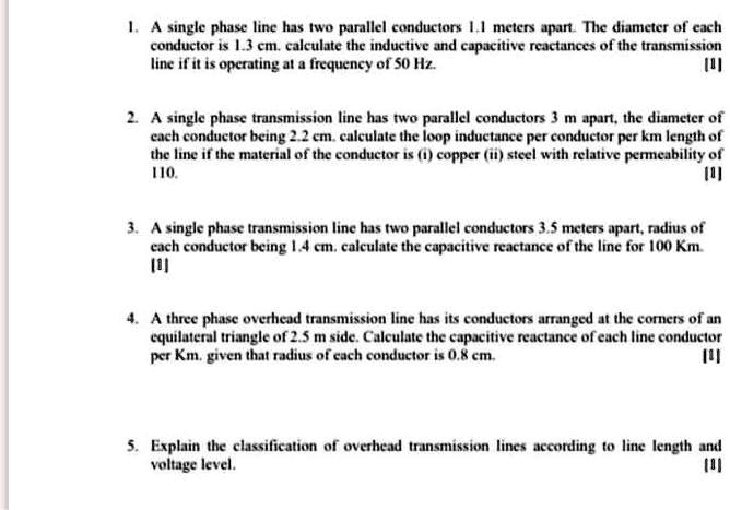 Solved A Single Phase Line Has Two Parallel Conductors 11 Meters Apart The Diameter Of Each