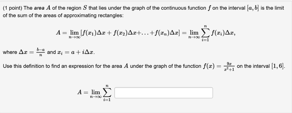point the area a of the region s that lies under the graph of the ...