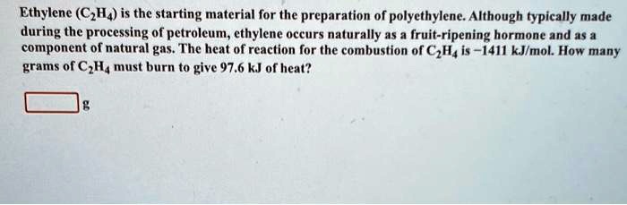 SOLVED: Ethylene (CH2) is the starting material for the preparation of ...