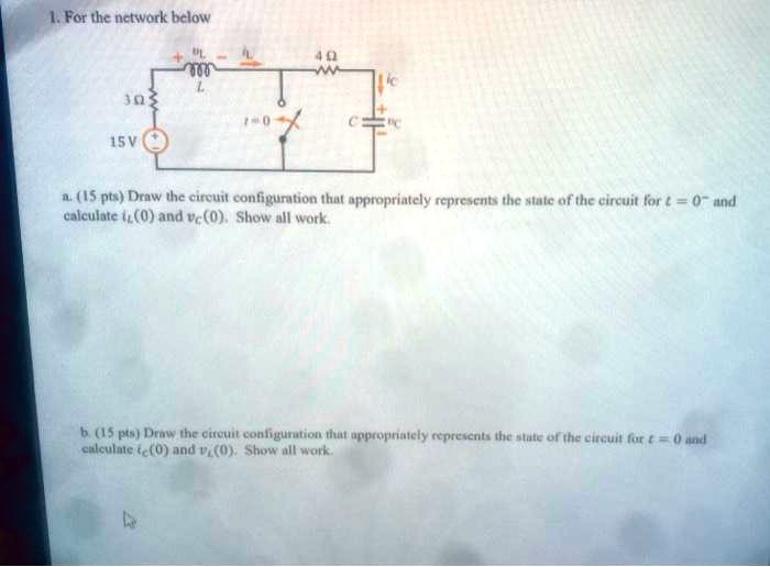 SOLVED: For the network below: UL 4 15V a. 15 pts Draw the circuit configuration that ...