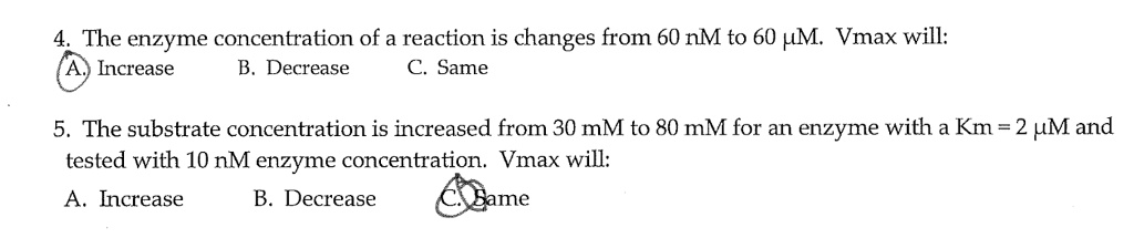 The enzyme concentration of a reaction changes from 60 nM to 60 AM ...