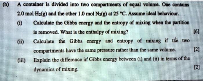 SOLVED: A container is divided into two compartments of equal volume. One contains 20 mol H2(g ...