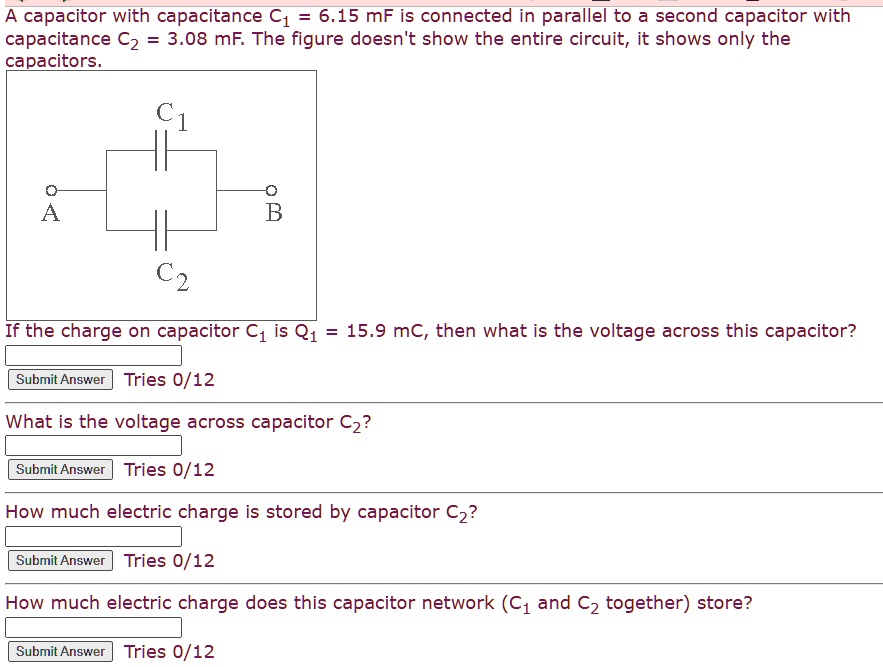 SOLVED: capacitor with capacitance C1 6.15 mF is connected in parallel to second capacitor with ...