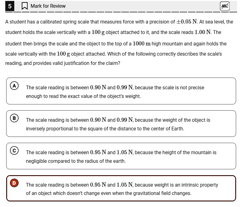 a student has a calibrated spring scale that measures force with a ...