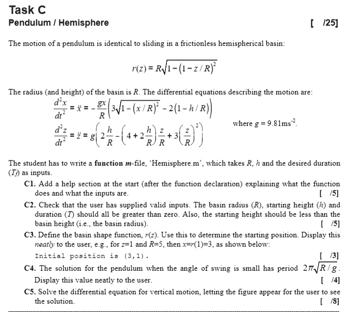 SOLVED: Text: Task C Pendulum/Hemisphere [125] The motion of a pendulum is identical to sliding ...