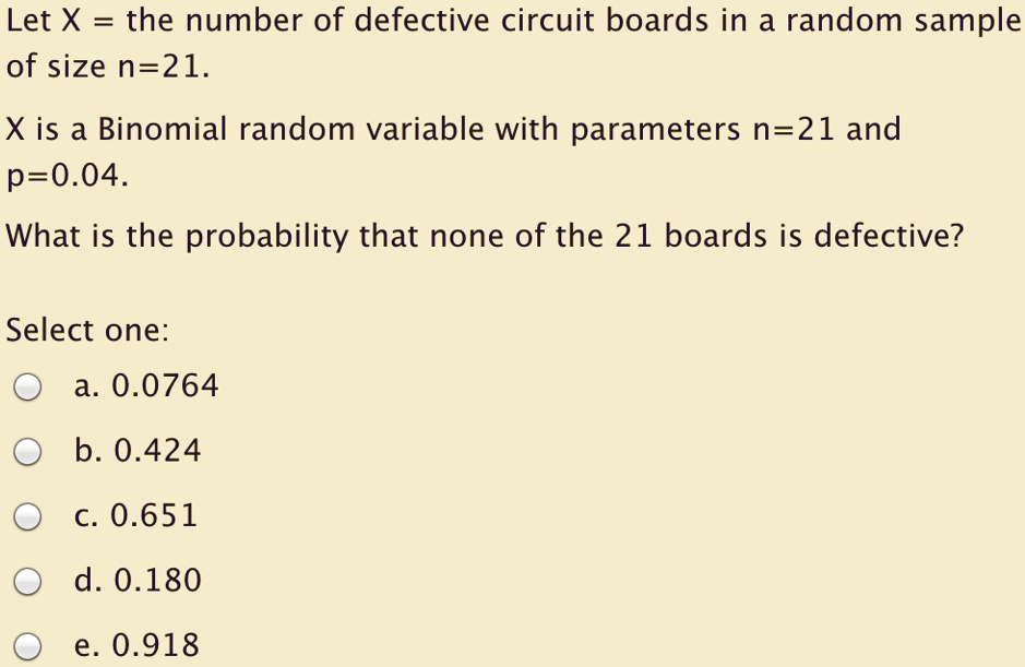 let x the number of defective circuit boards in a random sample of size ...
