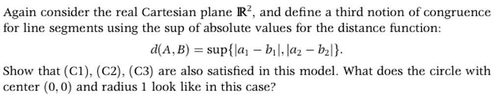 SOLVED: Again consider the real Cartesian plane R2, and define third ... SOLVED: Again consider the real Cartesian plane R2, and define third ...
