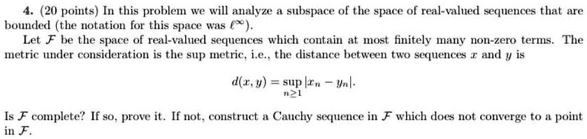 SOLVED:(20 points) In this problem WC will analvze subspace of the space of real-valued ...
