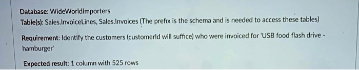 SOLVED: Please write the SQL statement. Database: WideWorldImporters Table(s): Sales ...